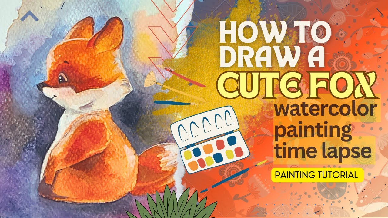 How To Draw A Cute Fox Watercolor Painting For Beginners Youtube