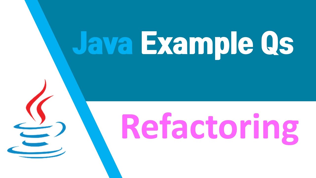 Java Example Questions Refactoring Youtube