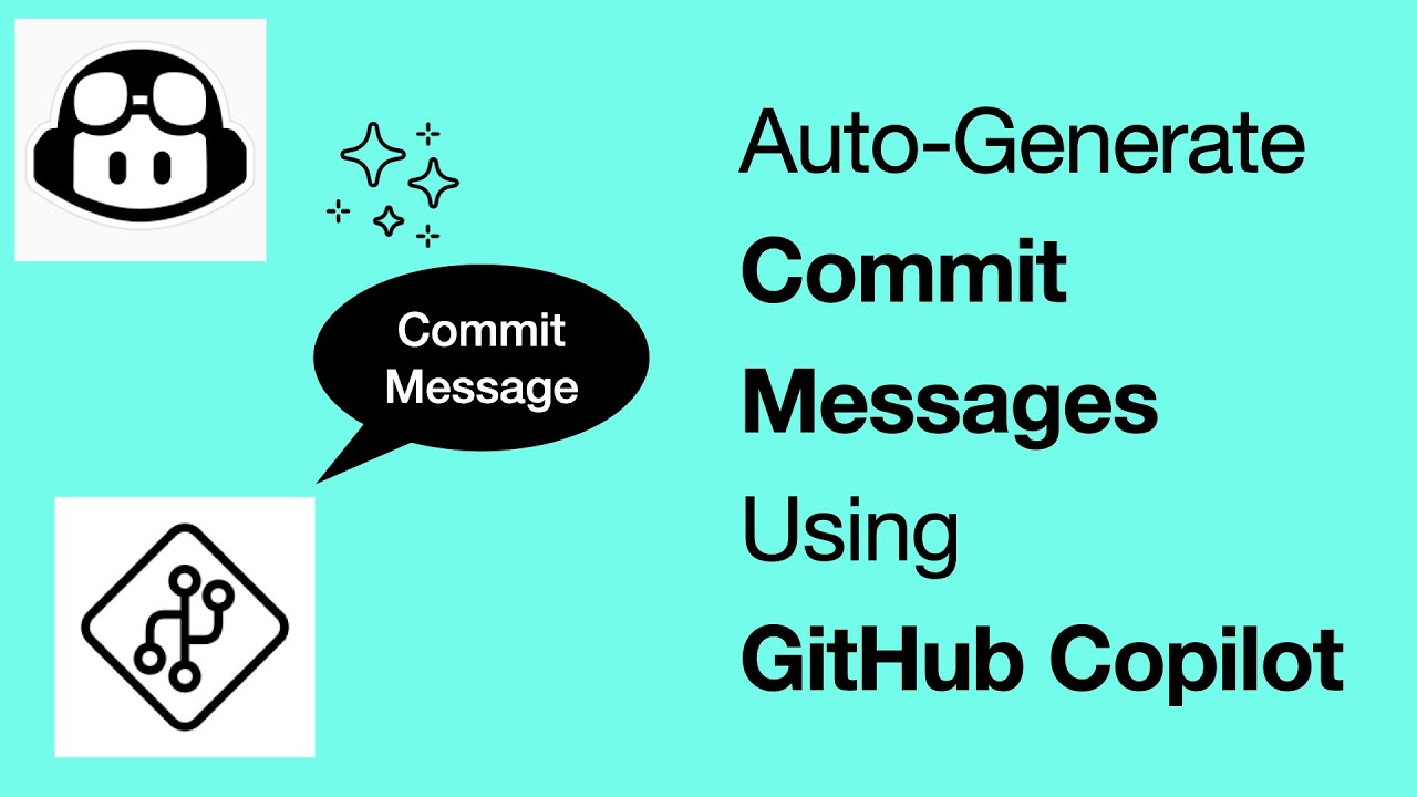 Auto Generate Commit Messages Using Github Copilot Youtube