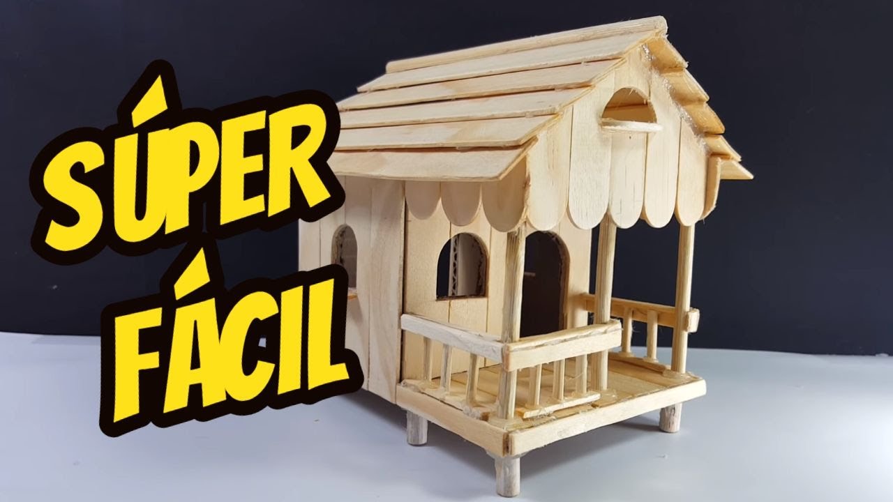 Como Hacer Una Casa De Madera Con Palitos De Helado Paso A Paso Fácil