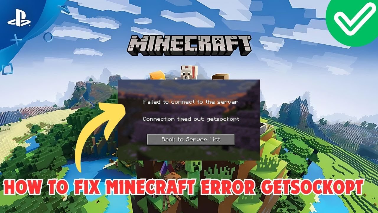 How To Fix Minecraft Error Getsockopt Failed To Connect To The Server