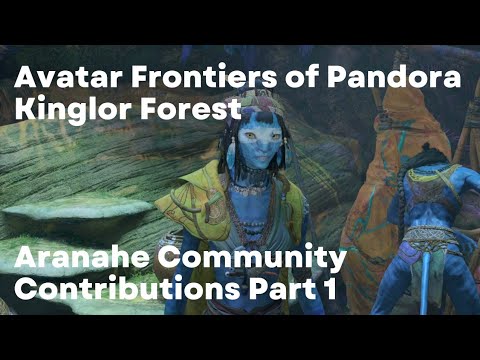 Avatar Frontiers Of Pandora Aranahe Community Contributions Part 1 3
