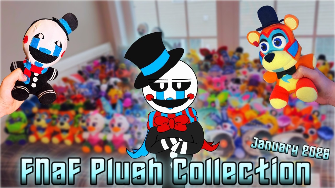 January 2026 Fnaf Plush Collection Youtube