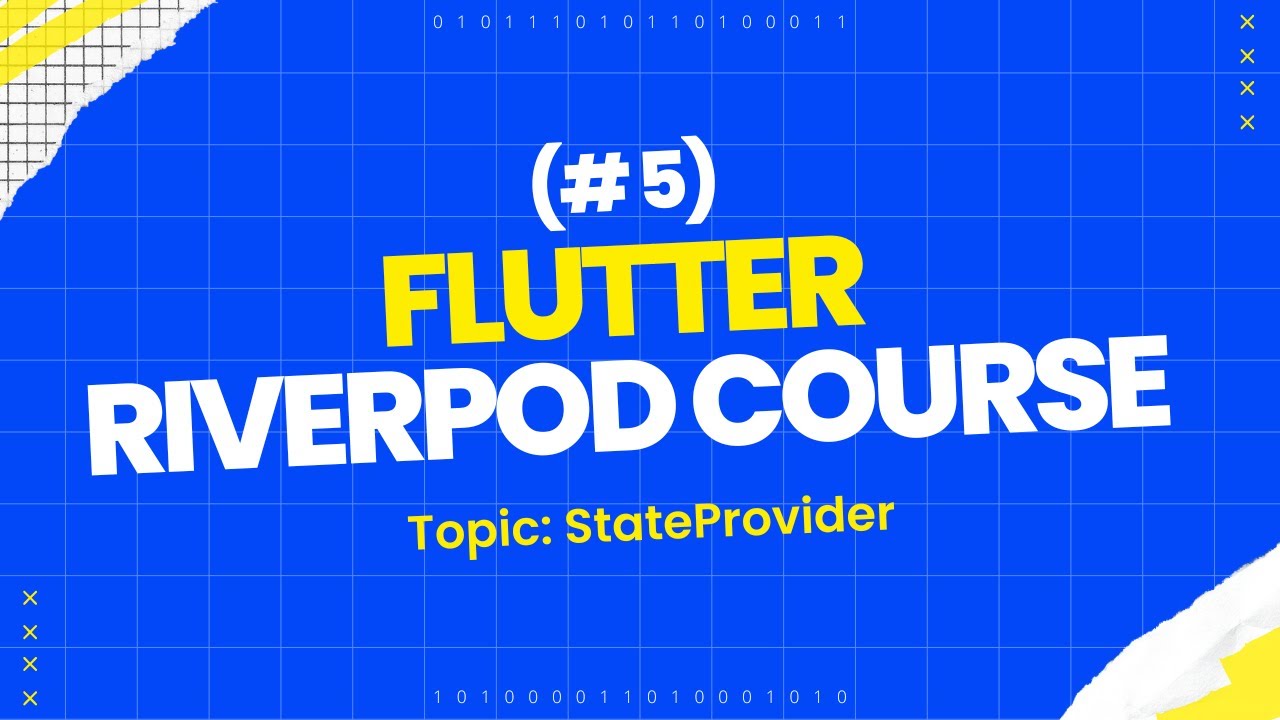 Flutter Riverpod Course Stateprovider Riverpod Tutorial Youtube