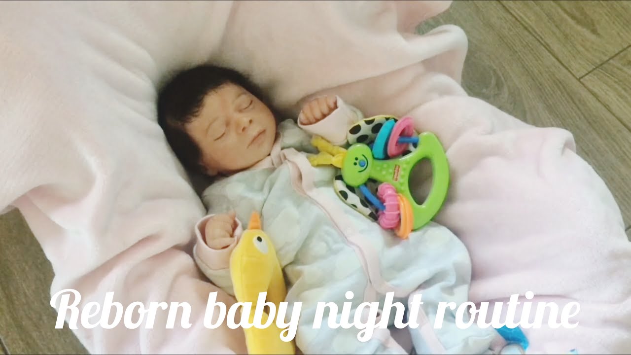 Night Routine Of Reborn Baby Youtube