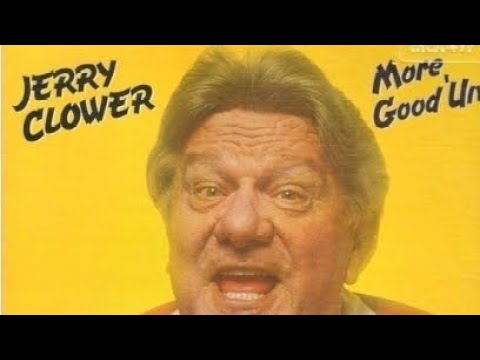 The Late Great Jerry Clower Youtube