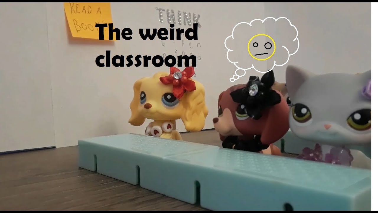 Lps Skit Weird Classroom Youtube