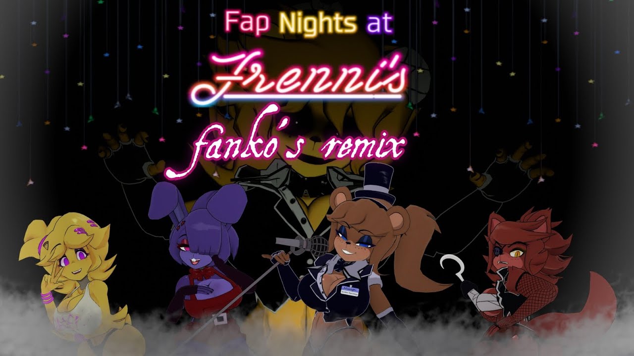 Fnia Fap Night At Frennis Fnaf 1 Song Female Cover Fanko S Remix