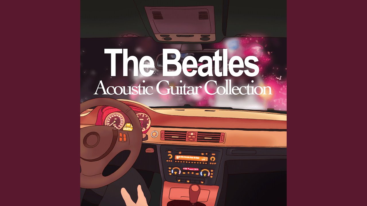 Yesterday Acoustic Guitar Youtube