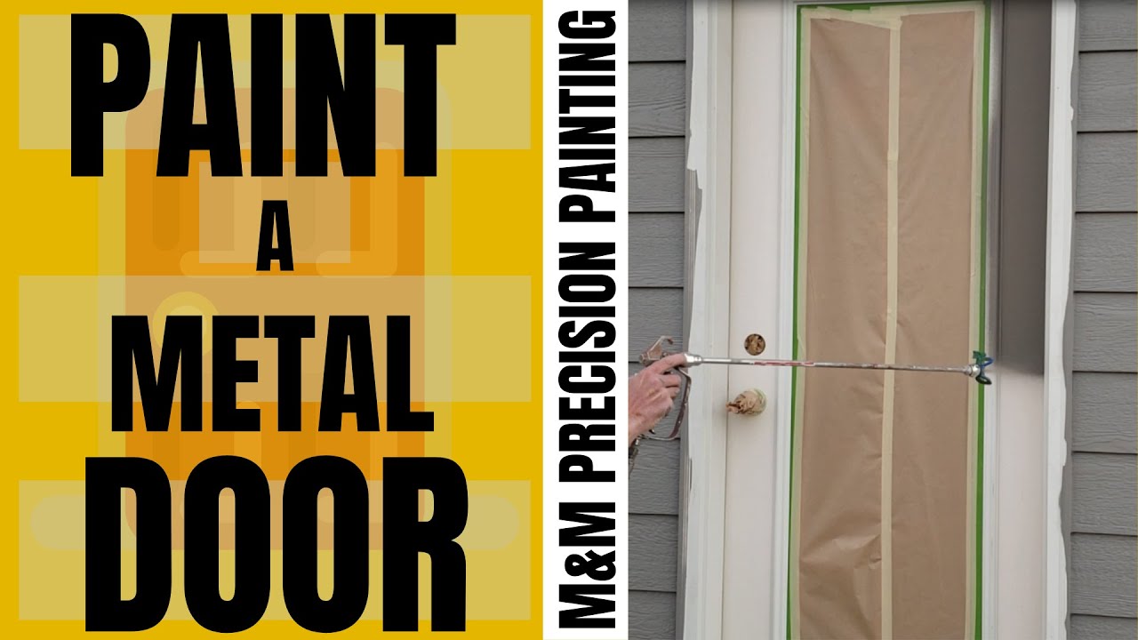 How To Paint A Metal Exterior Door The Tube