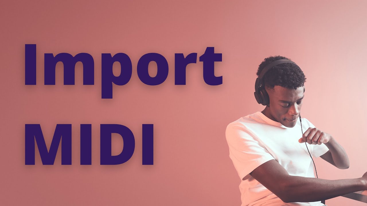 Import Midi Youtube
