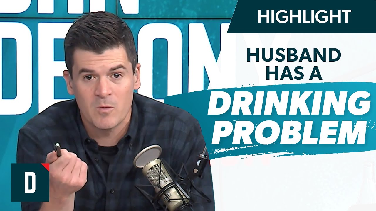 Husband Has A Drinking Problem And I M Not Okay With It Youtube