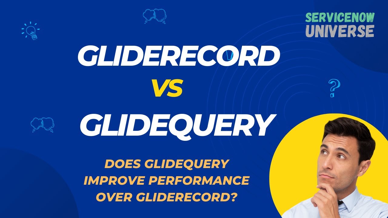 Gliderecord Vs Glidequery Servicenow Youtube