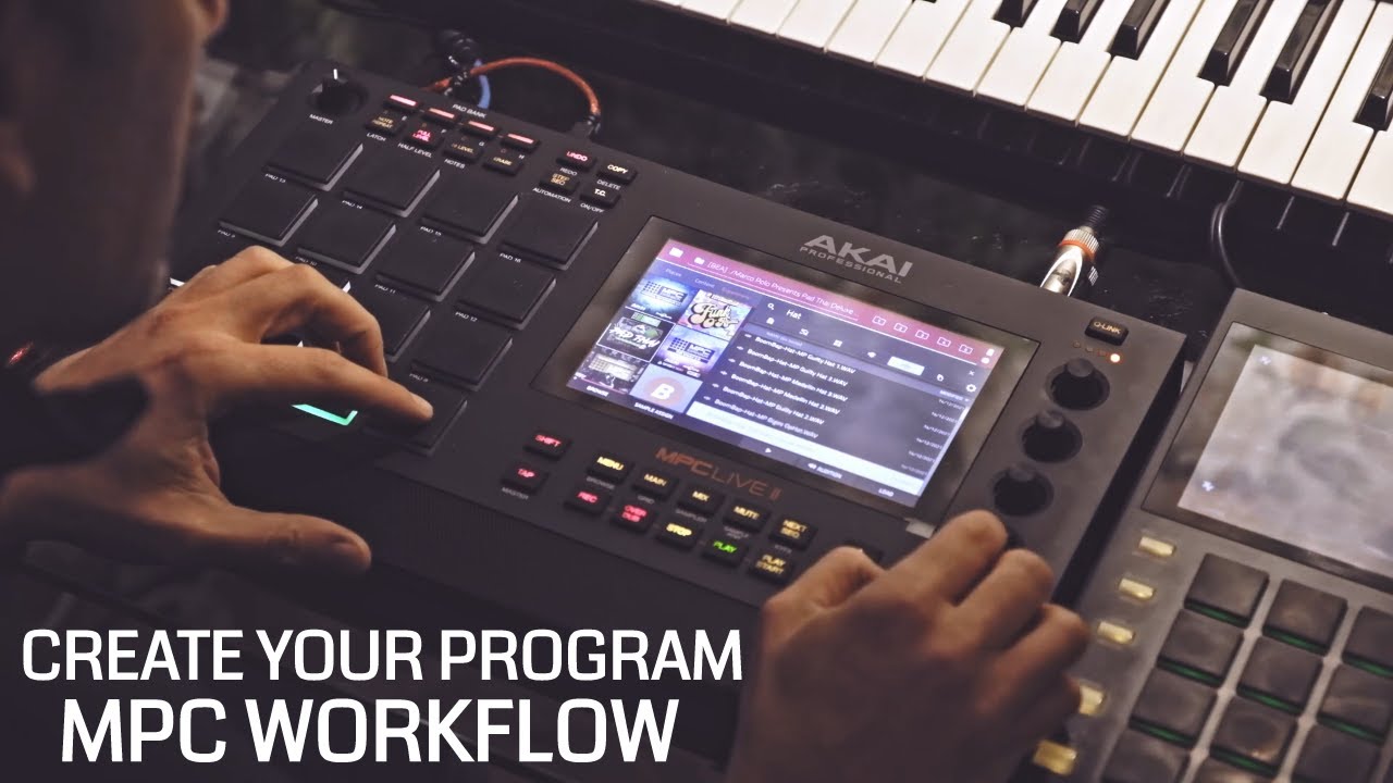 Akai Mpc Live 2 Full Workflow Guide Create Your Programs Start From