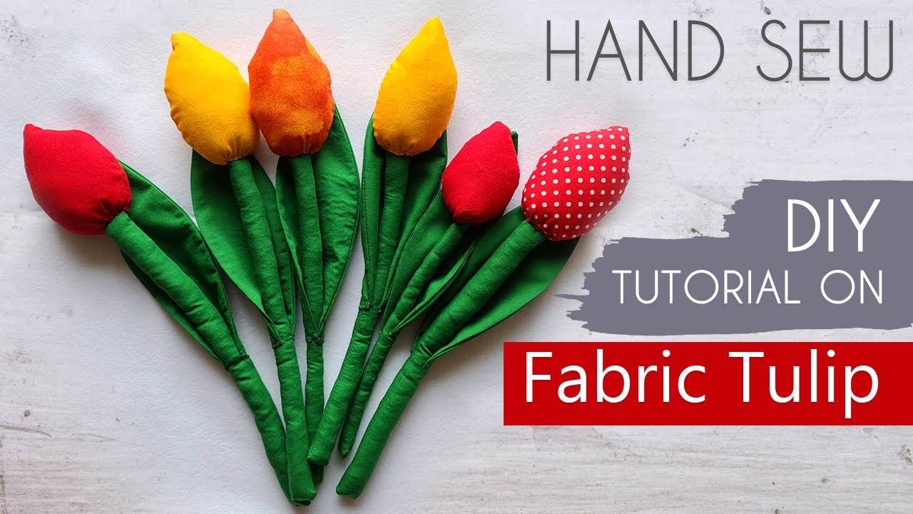 рџњ Tulip Handsewing Tutorial Fabric Flowers Sewing For Beginners