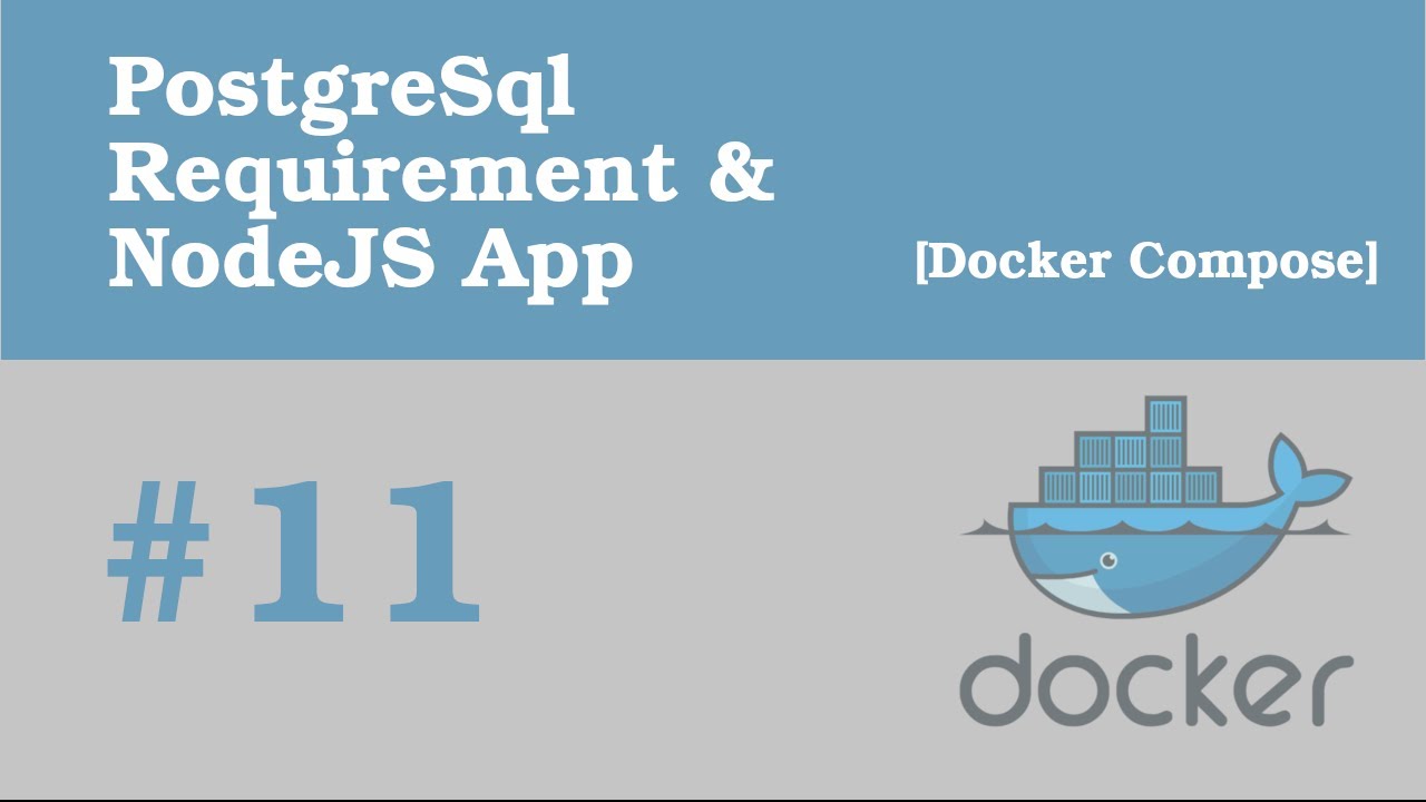 Belajar Docker 11 Setup Dasar Nodejs Dan Postgresql Docker Compose