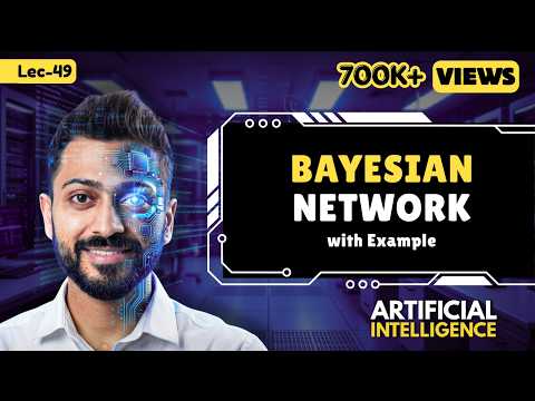Bayesian Network With Examples Easiest Explanation Youtube