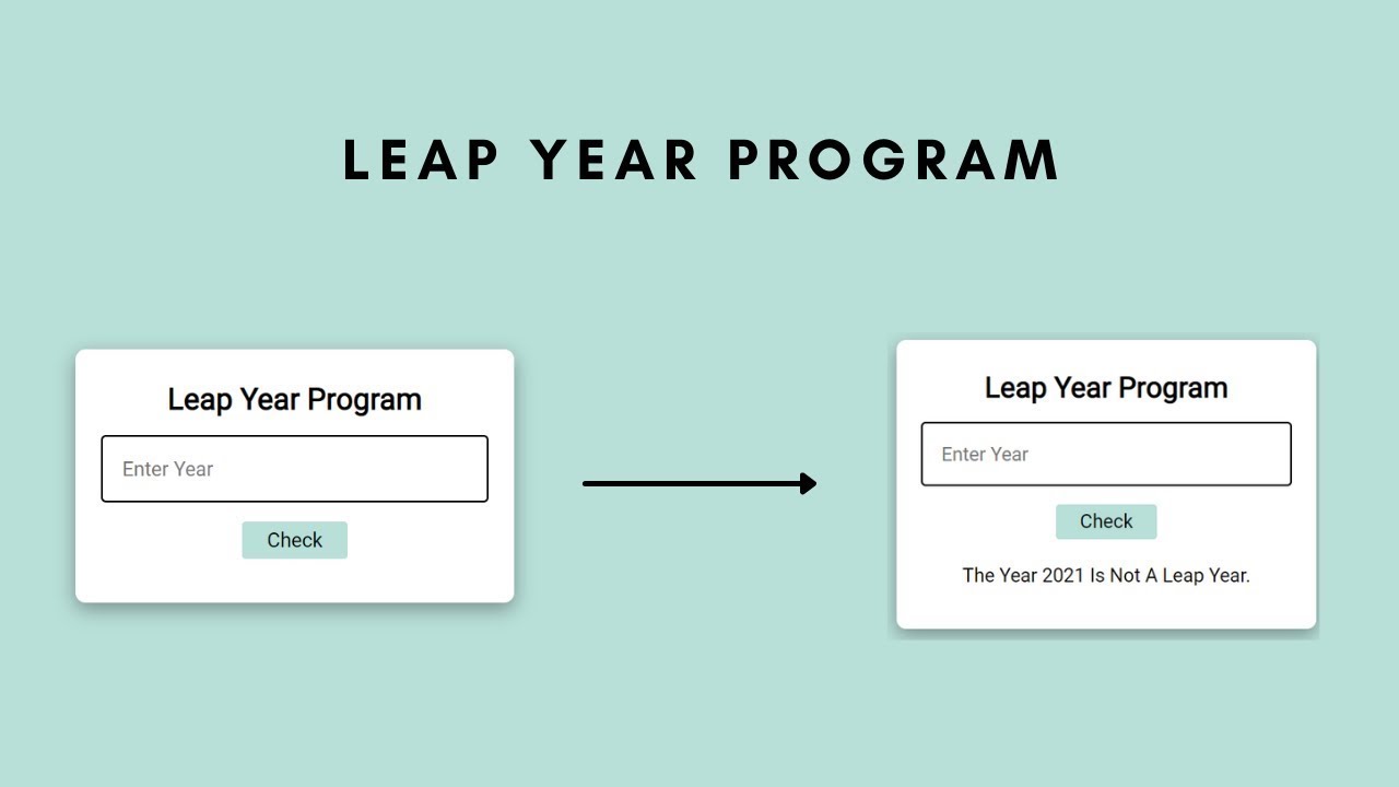 Leap Year Program Html Css Javascript Youtube