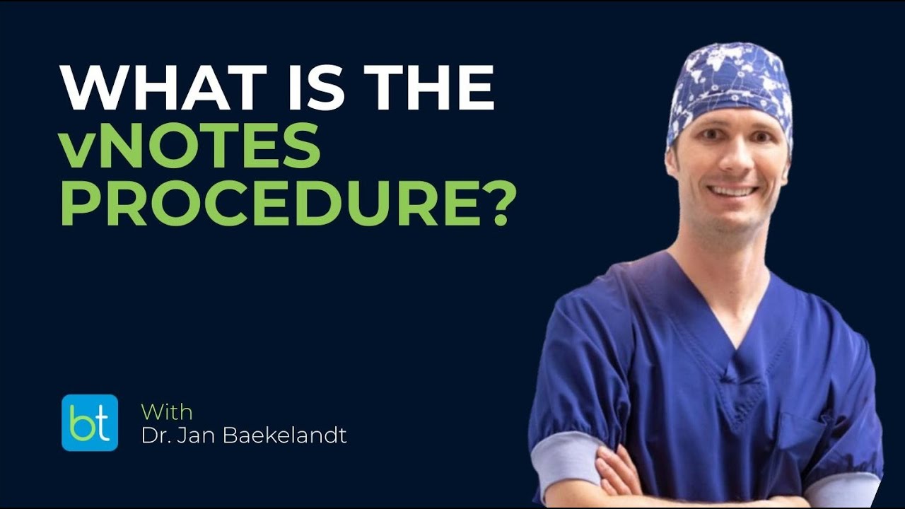 What Is Vnotes And How Has It Evolved Gynecologic Surgeries