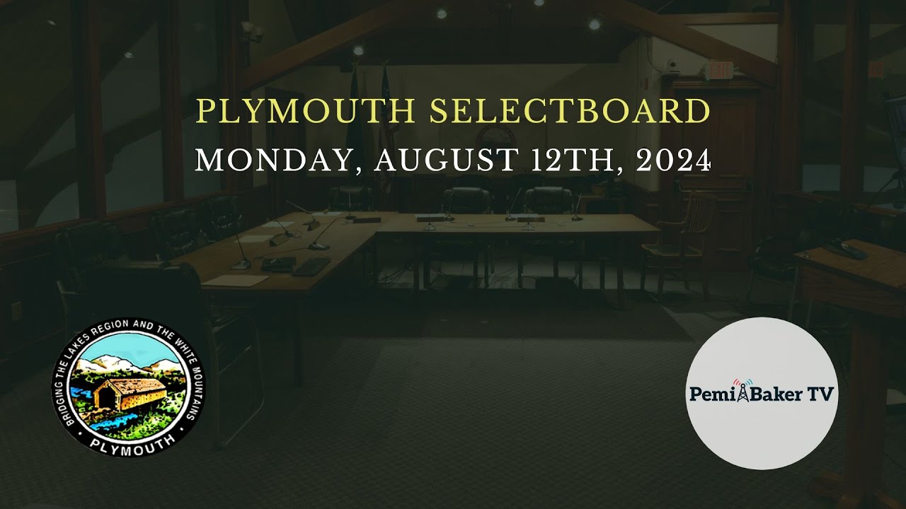 Plymouth Selectboard 8 12 24 Youtube