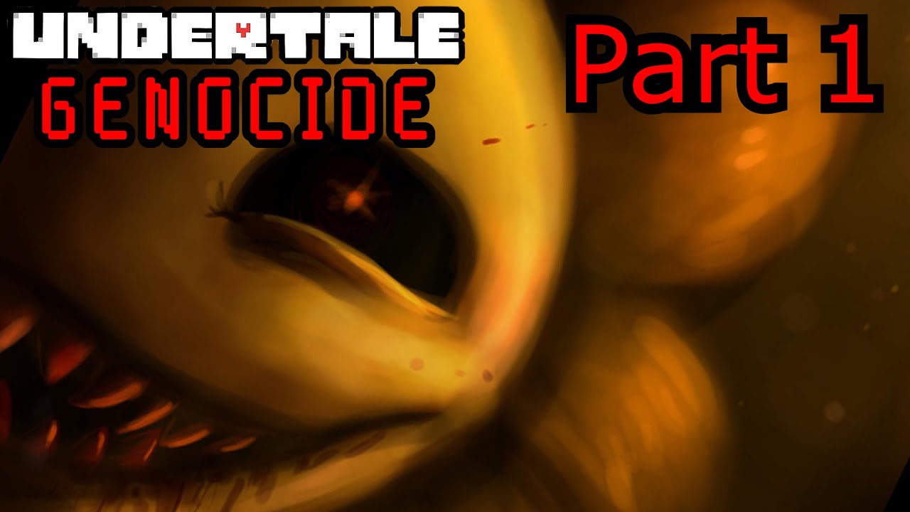 This Time I M The Monster Undertale Genocide Part 1 Youtube