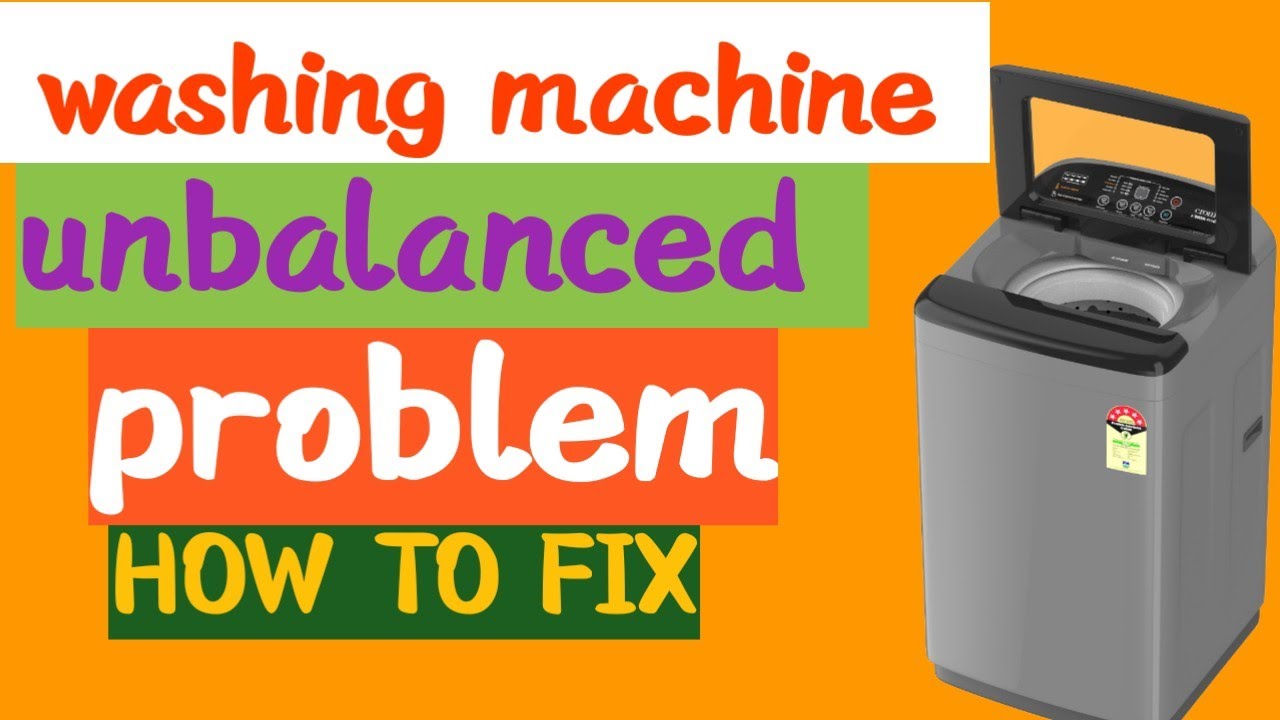 Top Load Washing Machine Unbalance Problem How To Fix Youtube