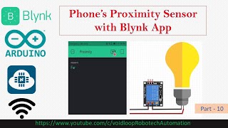 10 Light Control With Phone Proximity Sensor With Blynk App Void Loop ...