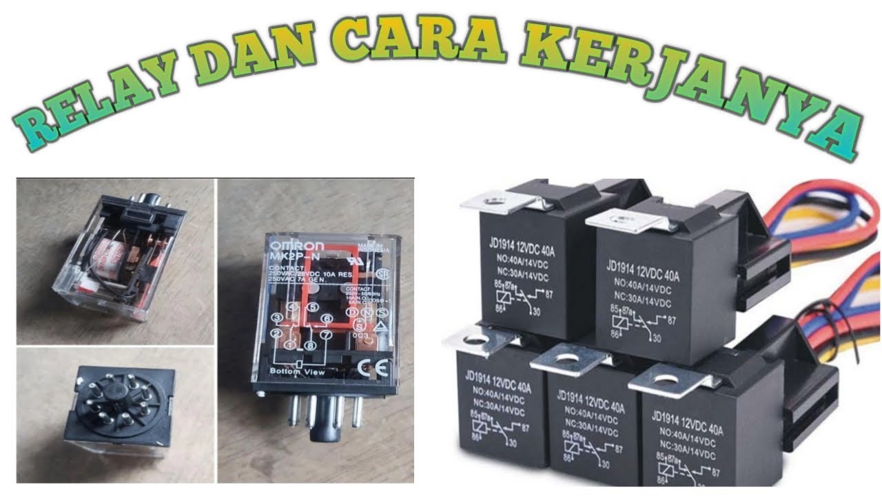 Relay Cara Kerja Dan Pemasanganya Youtube
