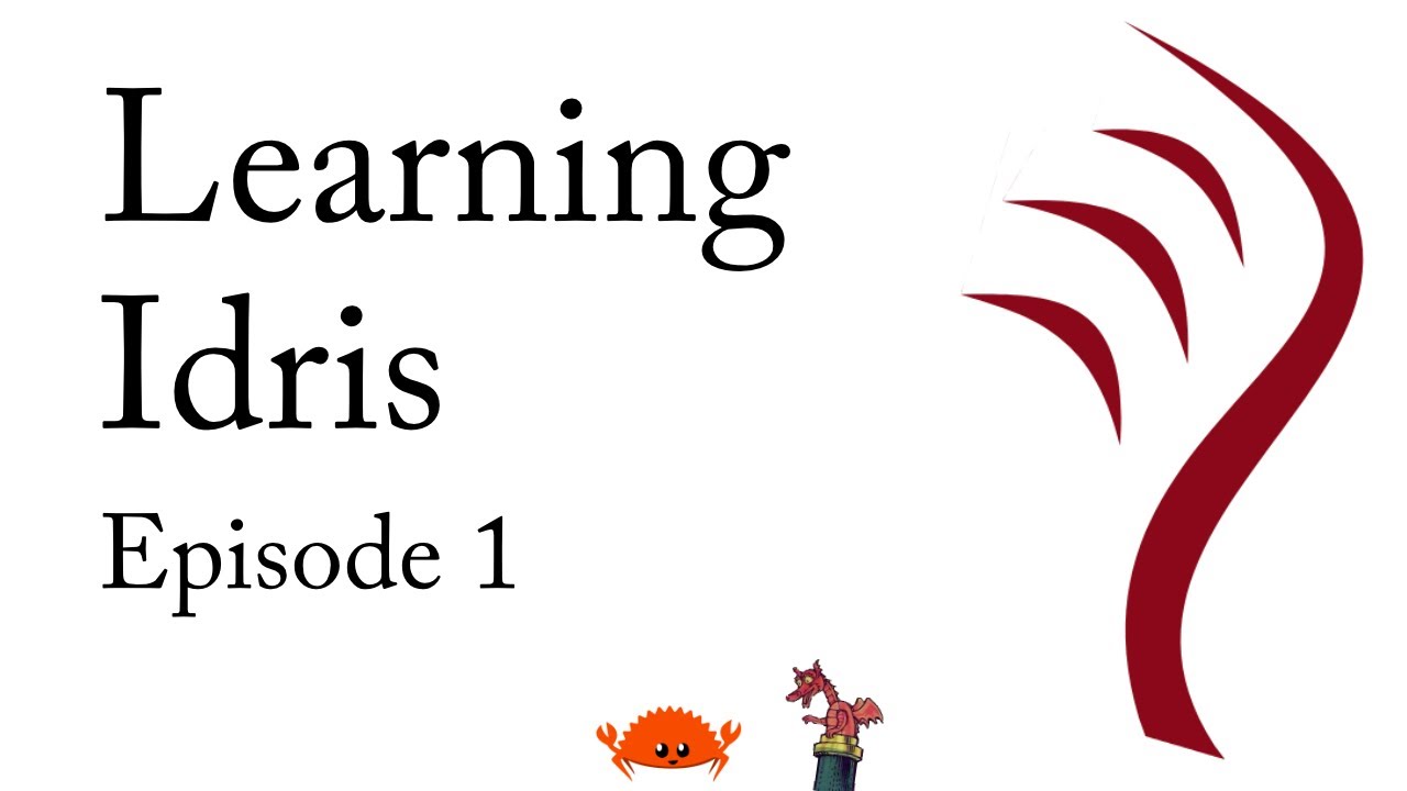 Learning Idris Youtube