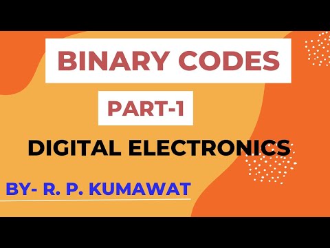 Binary Codes Part 1 Digital Electronics Youtube