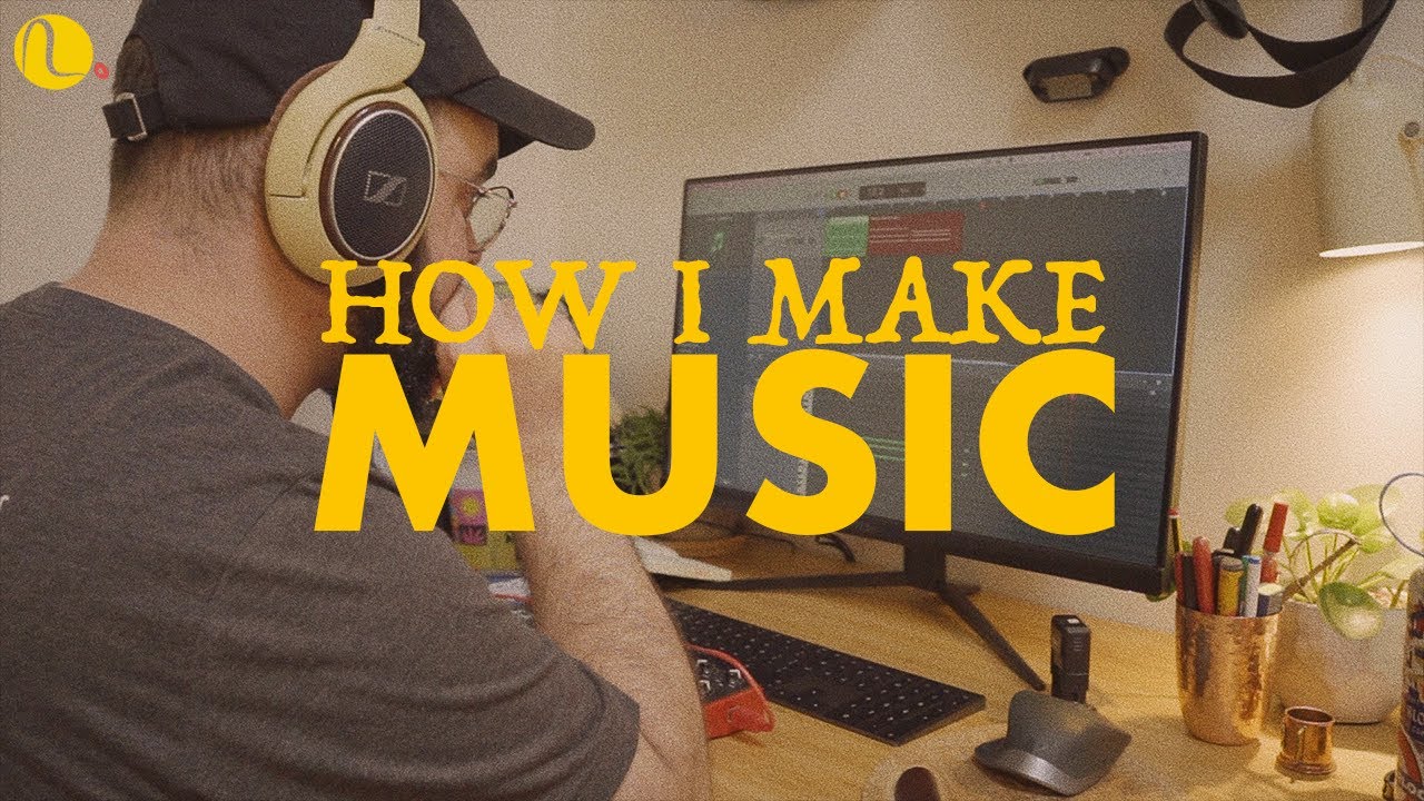 How I Make Music For My Videos Youtube