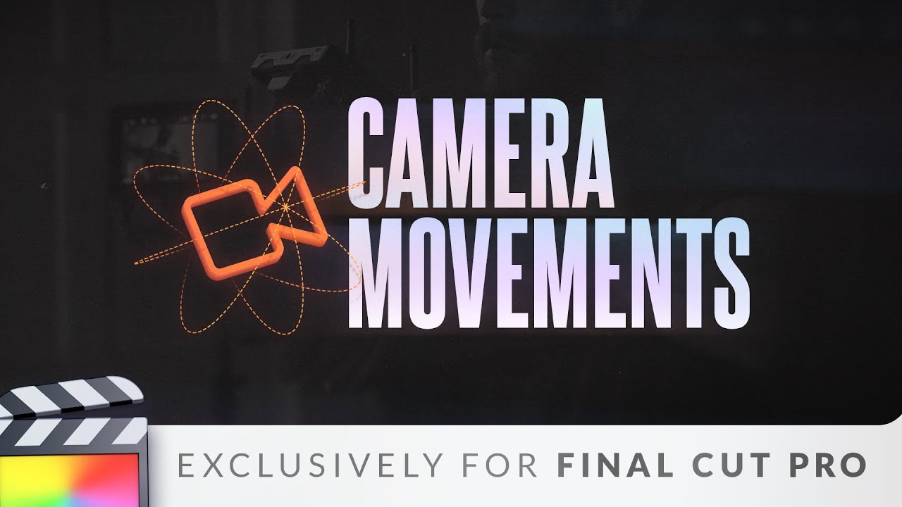 Camera Movements Plugin For Final Cut Pro Trailer Youtube