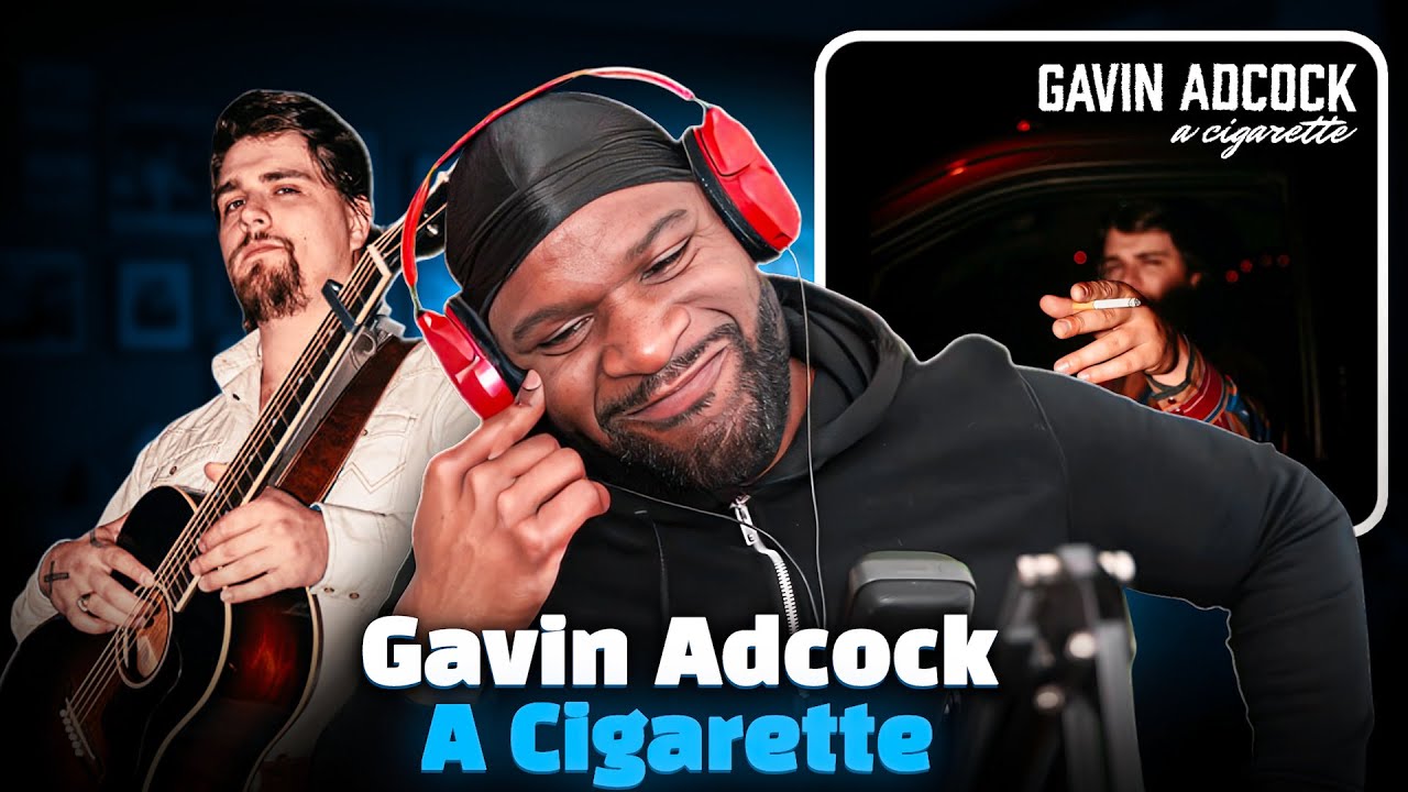 First Time Listening To Gavin Adcock A Cigarette Youtube
