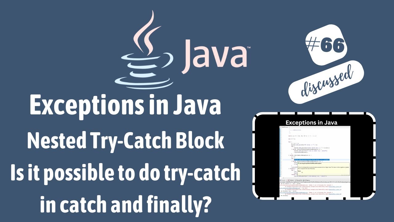 66 Nested Try Catch Block In Java Exception Handling Nested Try