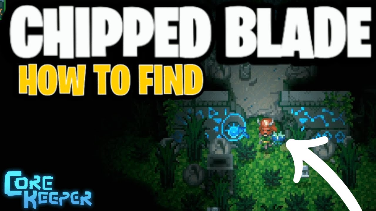 How To Find The Chipped Blade Core Keeper Youtube