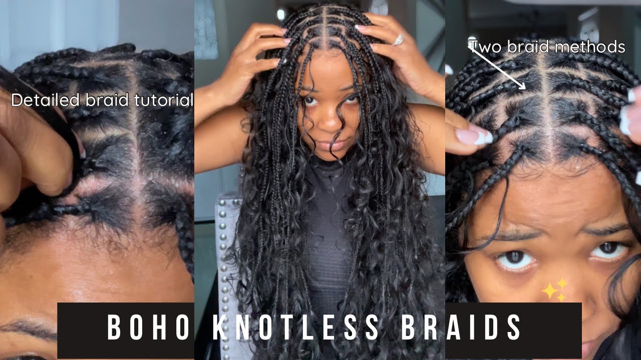 How To One Strand Boho Knotless Braids Two Methods Detailed