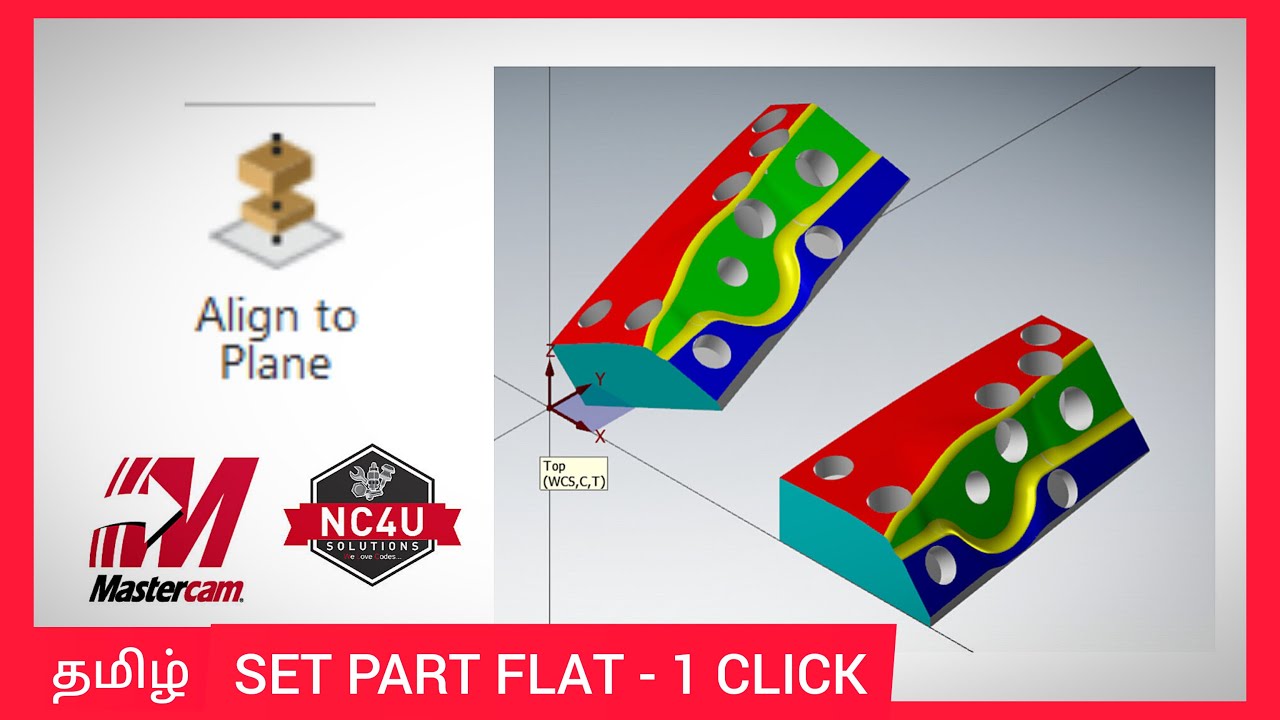 How To Set Wcs For Taper Plane Part Using Align Plane Mastercam