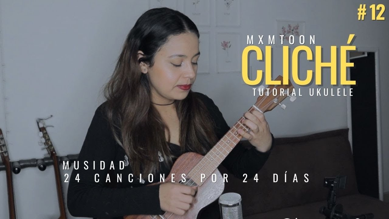 Cliché Mxmtoon Ukulele Musidad 12 Youtube