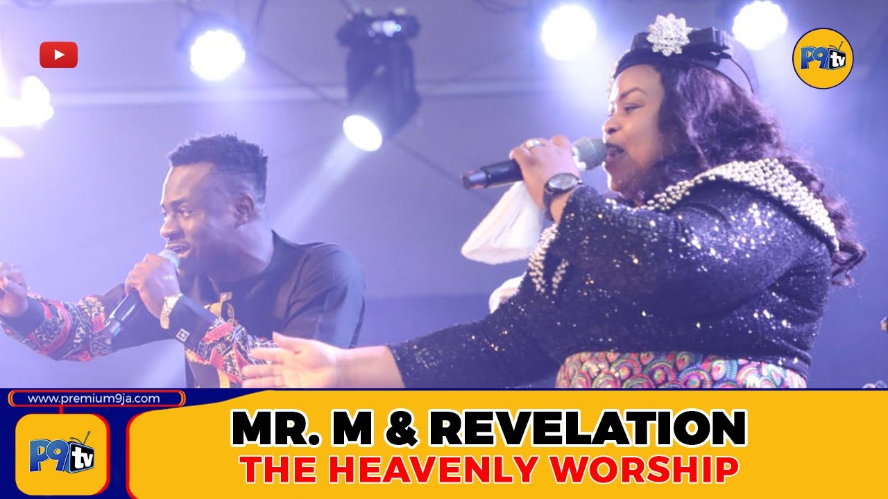 The Heavenly Worship Mr M Revelation Youtube