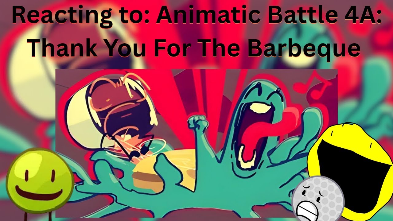 A Very Scuffed Reaction To Animatic Battle 4a Thank You For The