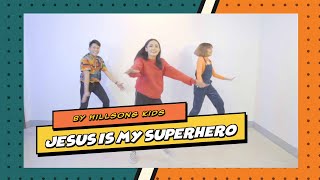 Jesus Is My Superhero Lyrics Hillsong Kids Elyrics Net