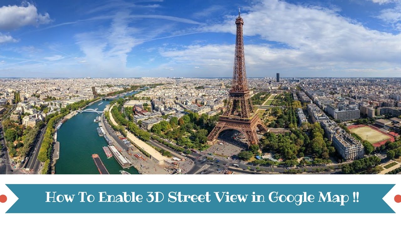 How To Enable 3d Street View In Google Map Youtube
