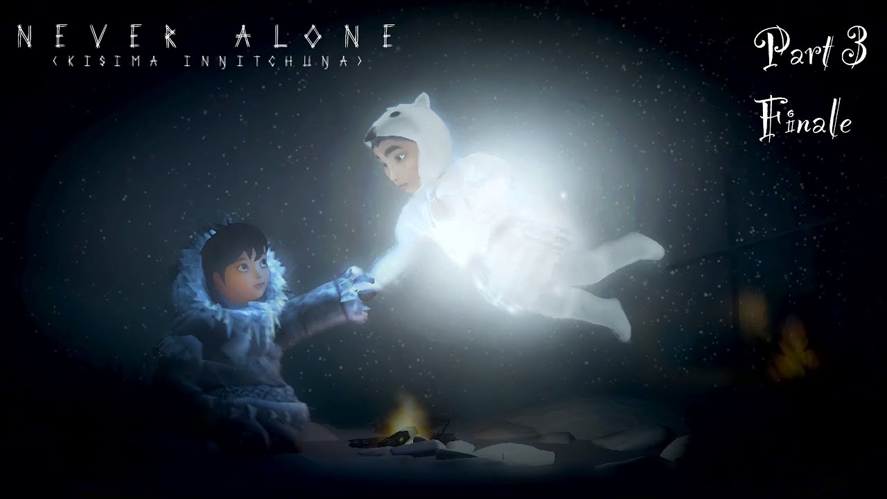 Thesupportone Plays Never Alone 2014 Part 3 Finale First Play