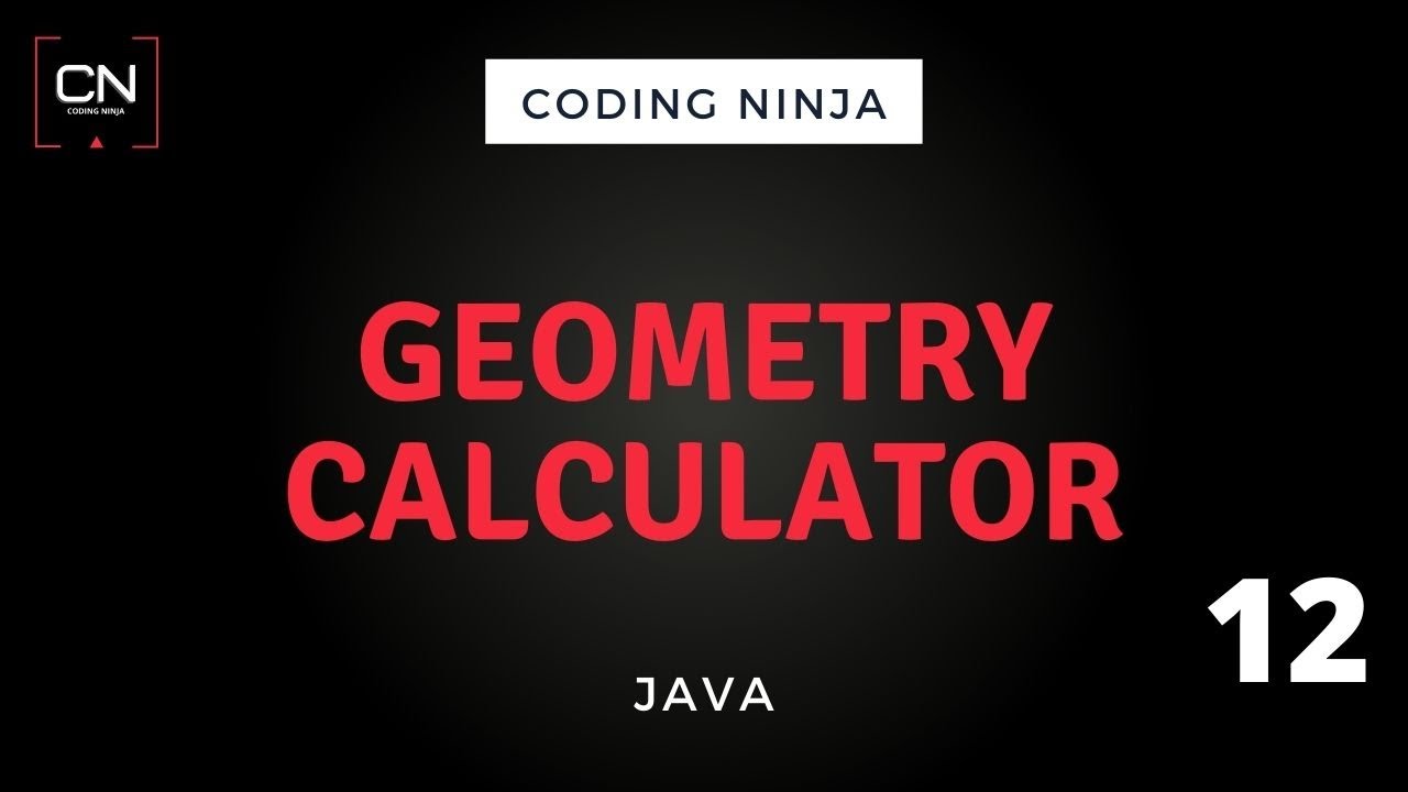 Geometry Calculator Java Coding Ninja Youtube