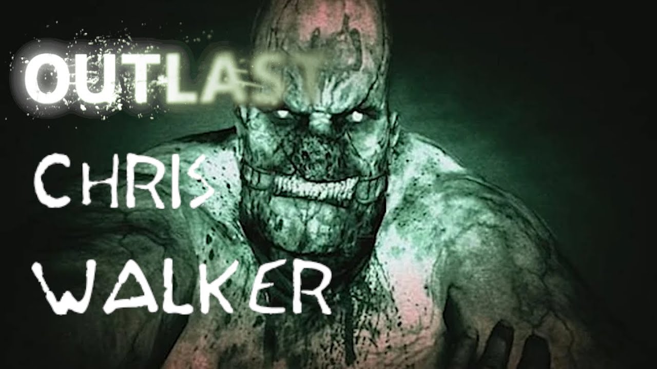 The Insane Chris Walker Outlast Character Cross Section Youtube