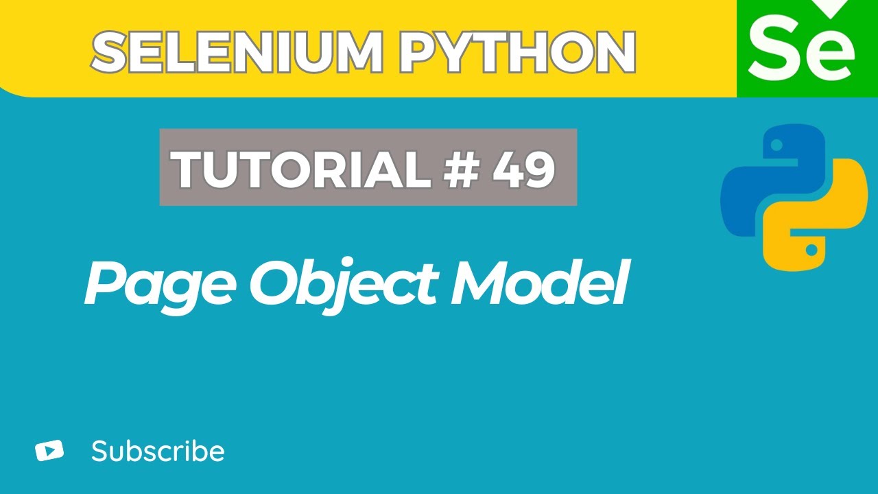 Selenium Webdriver With Python Tutorial 49 Page Object Model