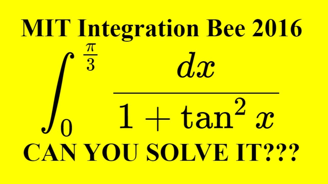 Mit Integration Bee 2016 6 Youtube