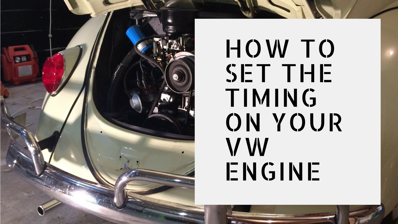 Timing Your Vw Engine Static Timing Method Youtube
