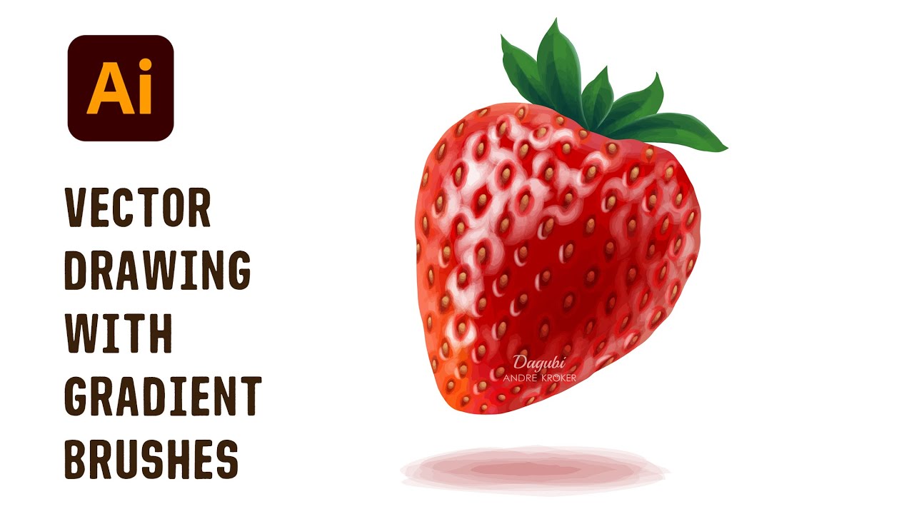 How I Draw A Vector Strawberry With Brushes In Adobe Illustrator Youtube
