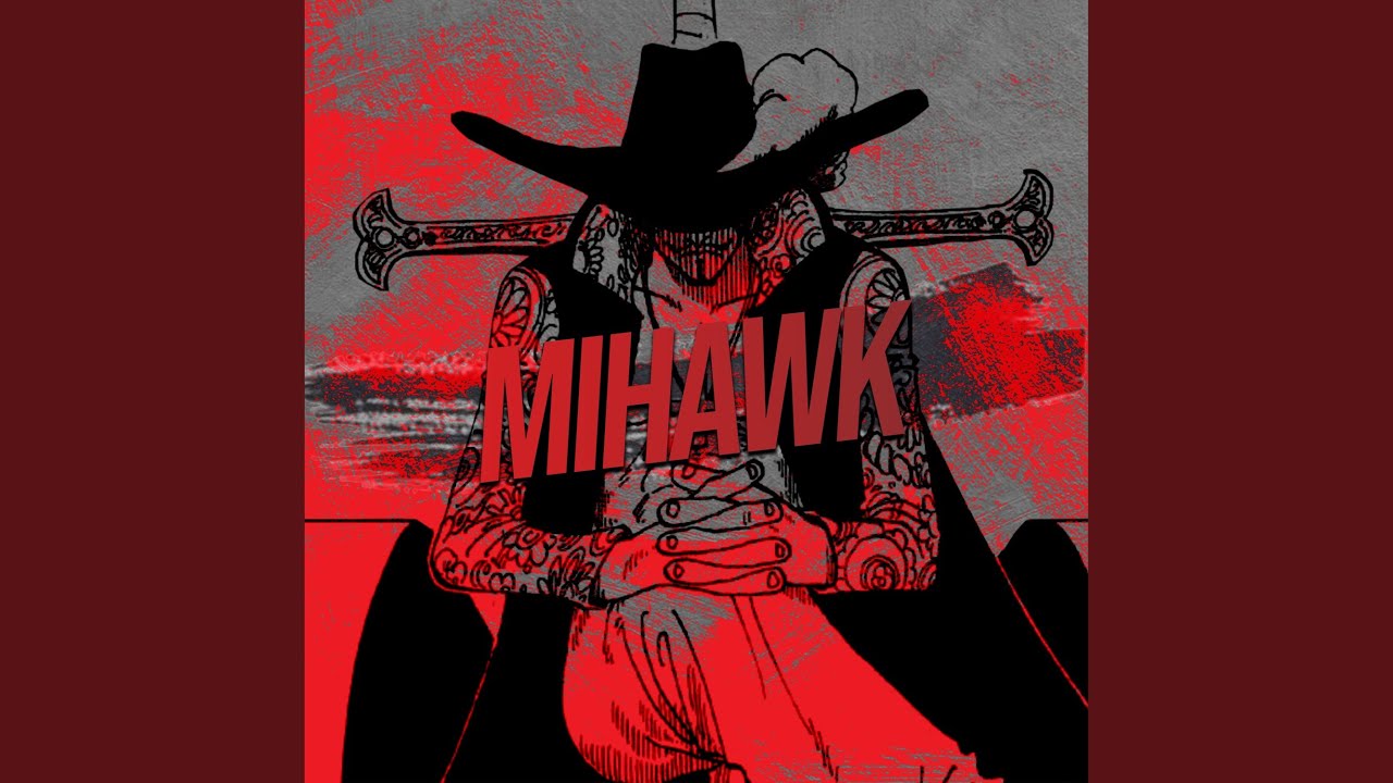 Mihawk Youtube Music